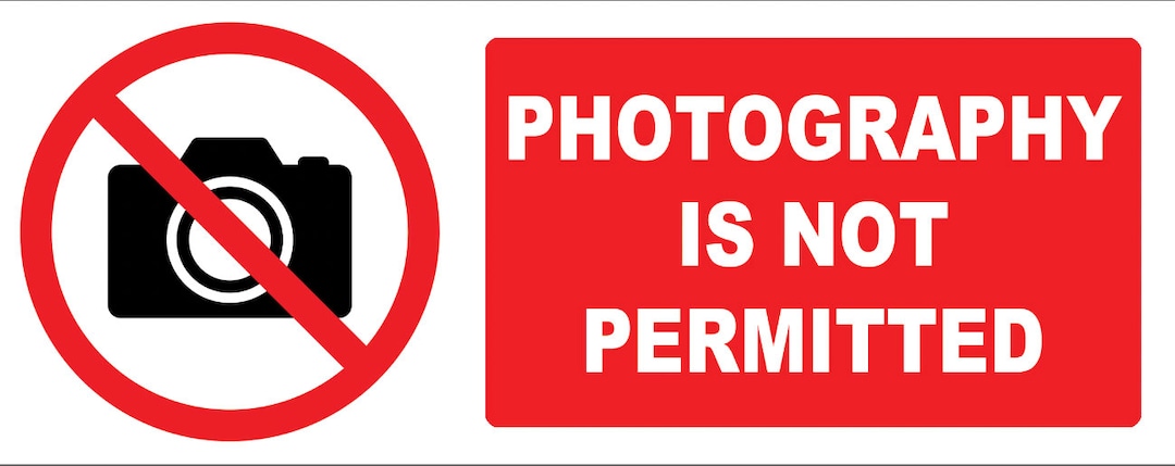 No Photography Photographs Not Permitted Prohibited Business Notice ...