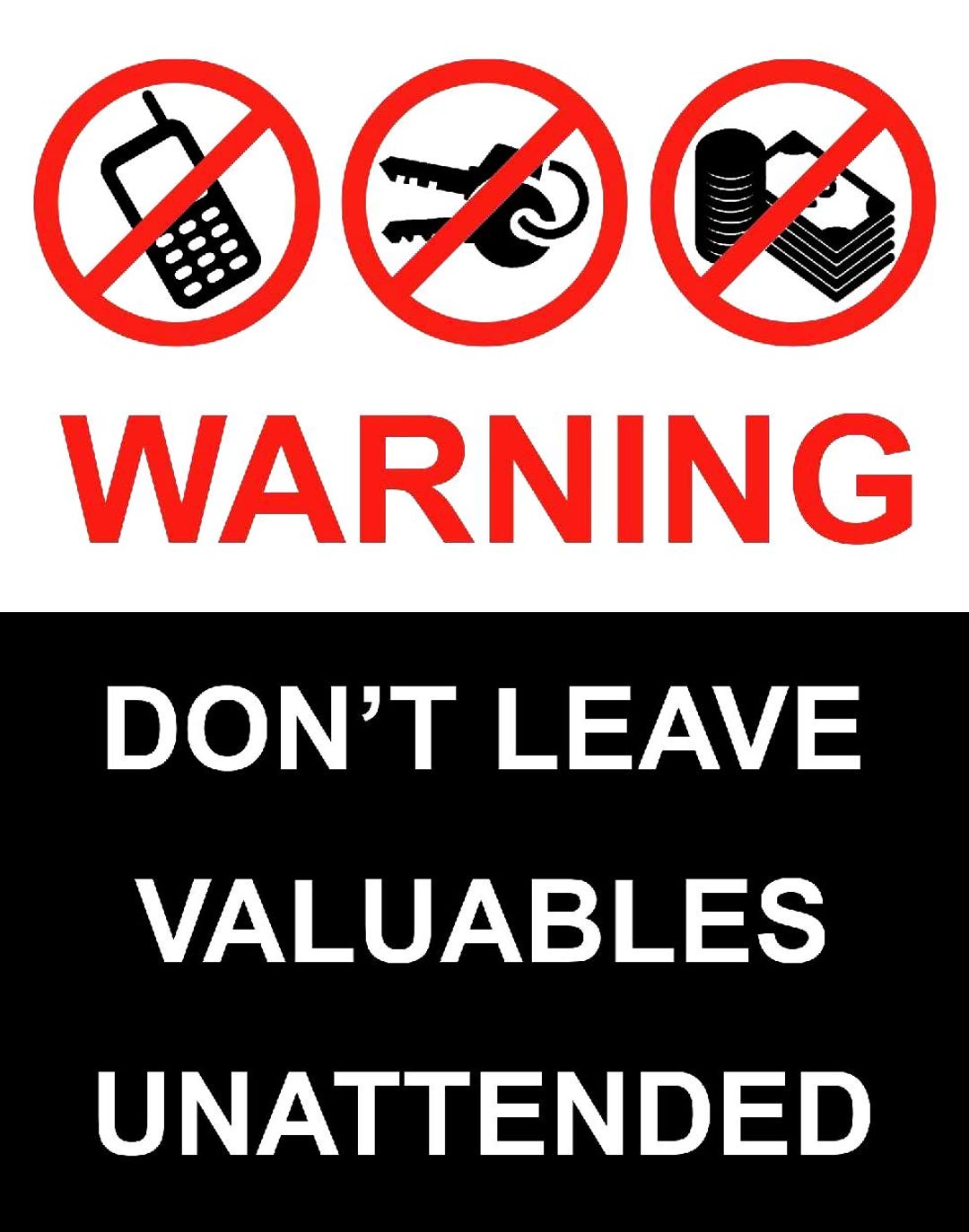 A Size Poster Various Sizes Warning Don't Leave Valuables Unattended ...