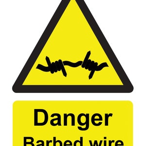 Caution Yellow Warning Danger Barbed Wire Printed Notice Sign Signage ...