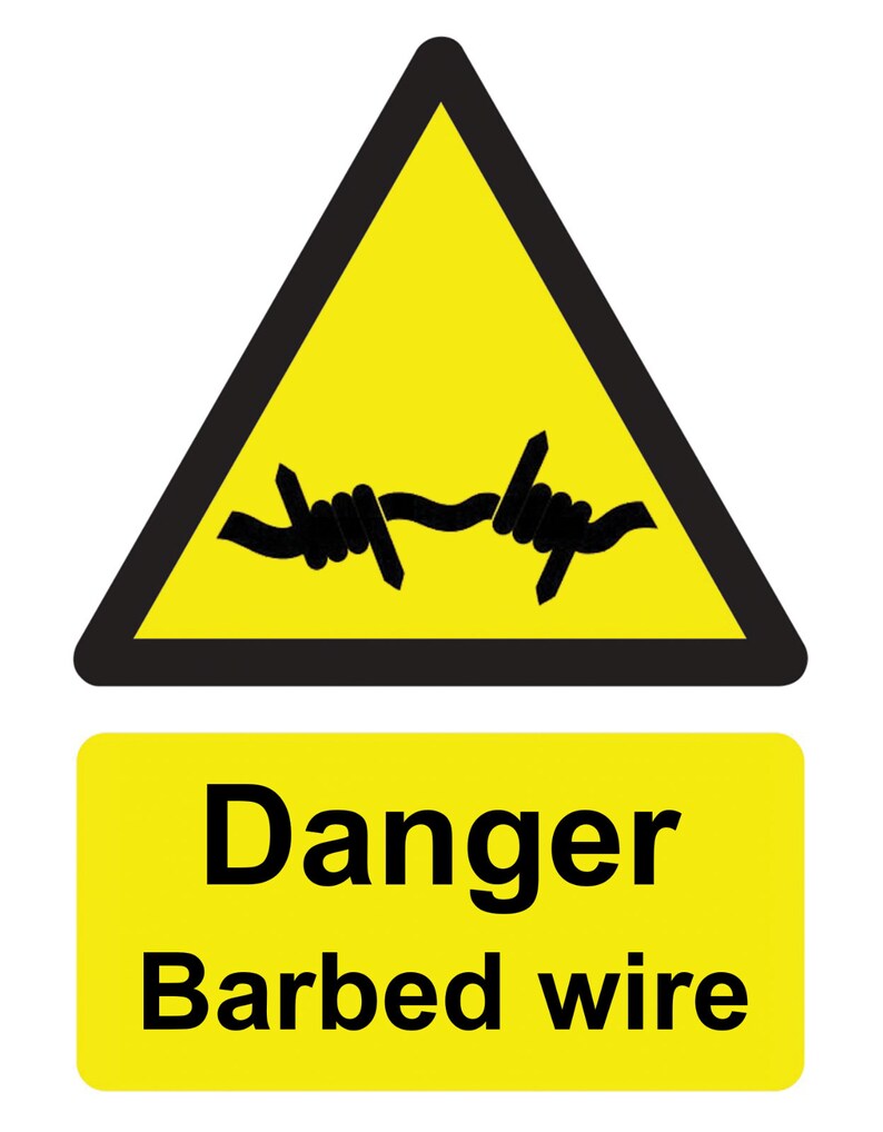 Caution Yellow Warning Danger Barbed Wire Printed Notice Sign Signage ...