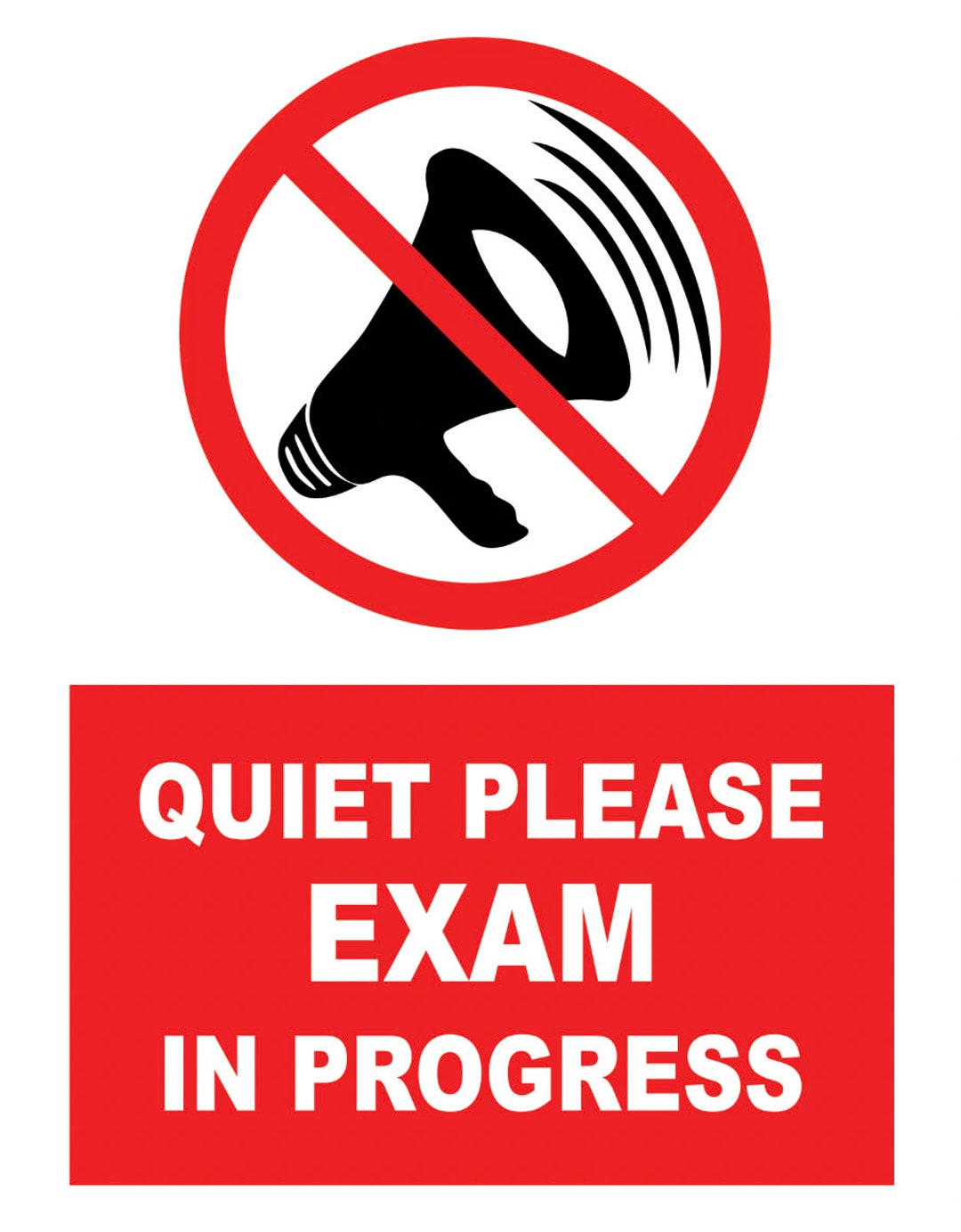 Quiet Please Exam in Progress School College University Etc Notice Sign ...