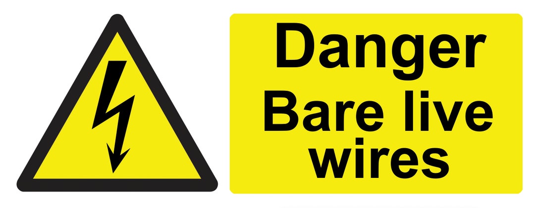 Electric Caution Warning Notice Sign Danger Bare Live Wires Yellow ...