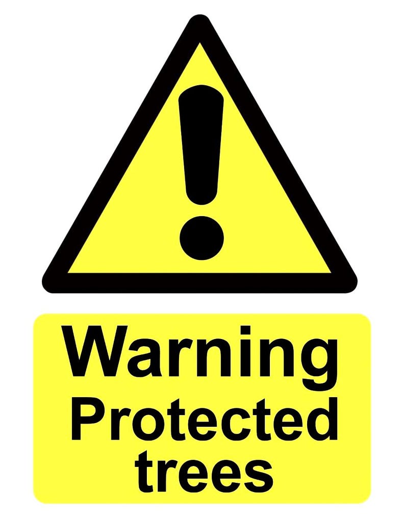Warning Protected Trees Notice Sign External Grade Self Adhesive ...