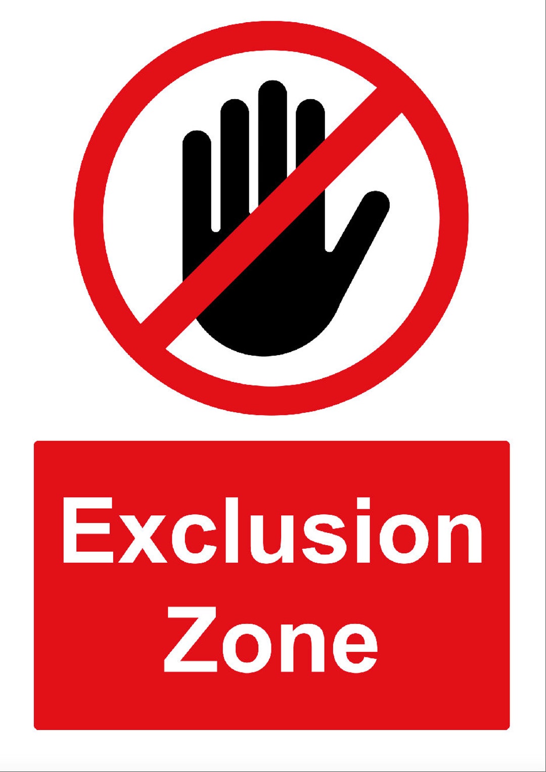 Red Stop Warning Safety Exclusion Zone Sign Notice Printed Business ...