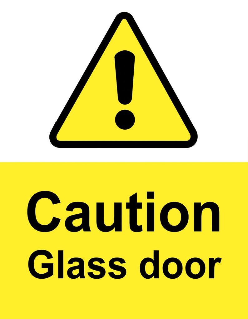 Danger Caution Glass Door Health Safety Warning Yellow Notice Sign Self ...