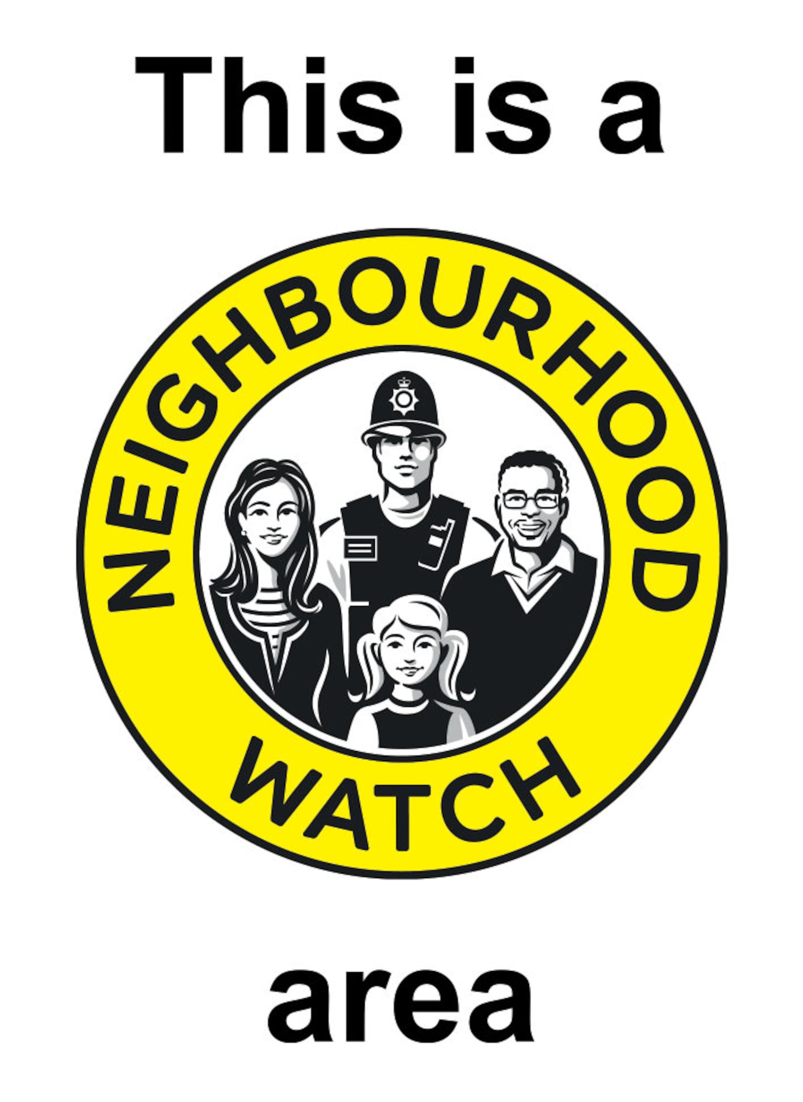 This is A Neighbourhood Watch Area Notice Sign Self Adhesive Gloss ...