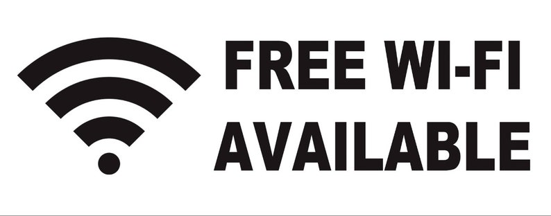 Notice Sign Free Wi-fi Wifi Available Here Business Retail Shop Taxi ...