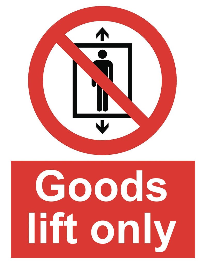 Goods Lift Only Health Safety Warning Notice Sign Business Pub Cafe ...
