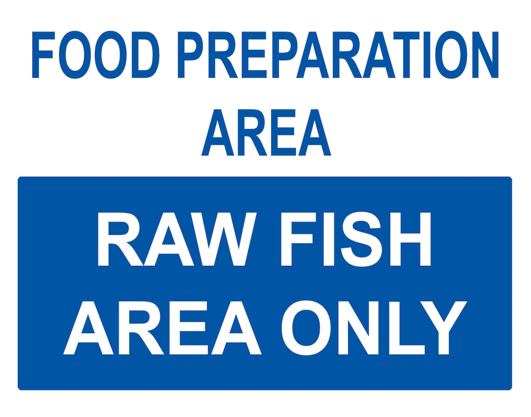 A4 Large Food Preparation Area Raw Fish Only Adhesive Gloss Sticker ...