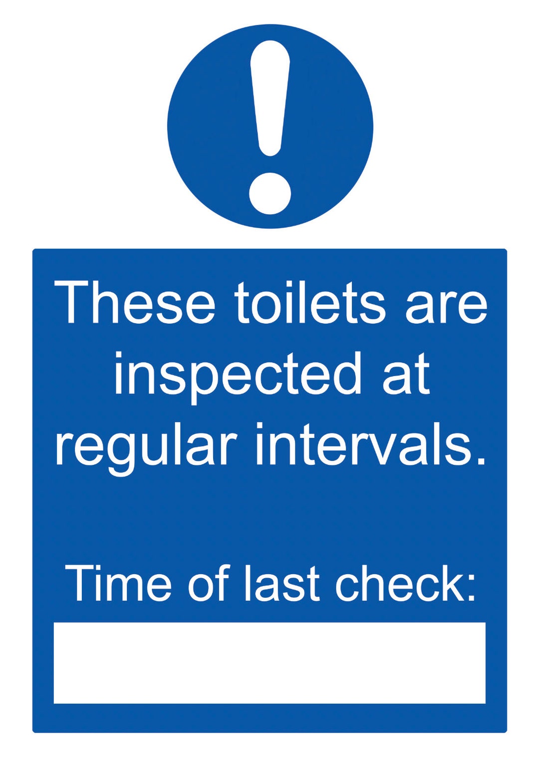 Toilets Inspection Intervals Time Check Inspected by Notice Sign ...