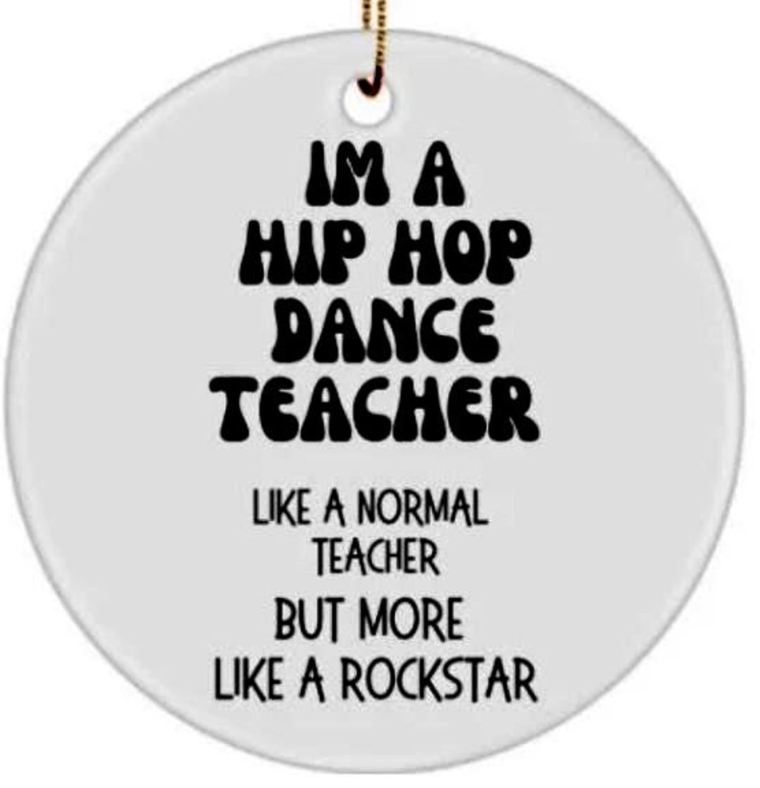 Hip Hop Dance Teacher Gifts, Dance Teacher Ornament, Best Dance Teacher ...