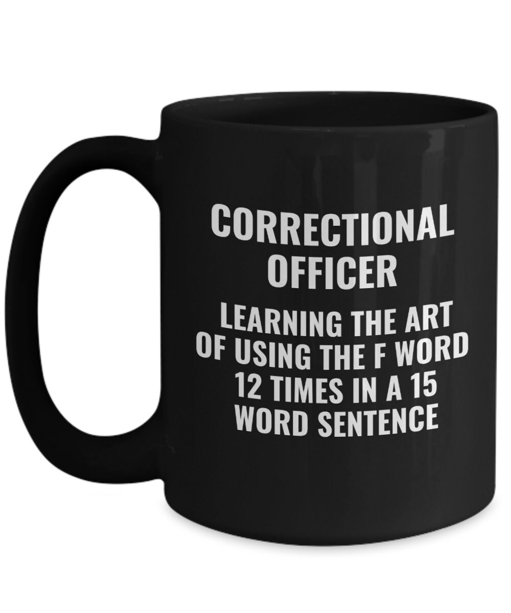 Correctional Officer, Funny Quotes, Detention Officer, Jail Staff ...