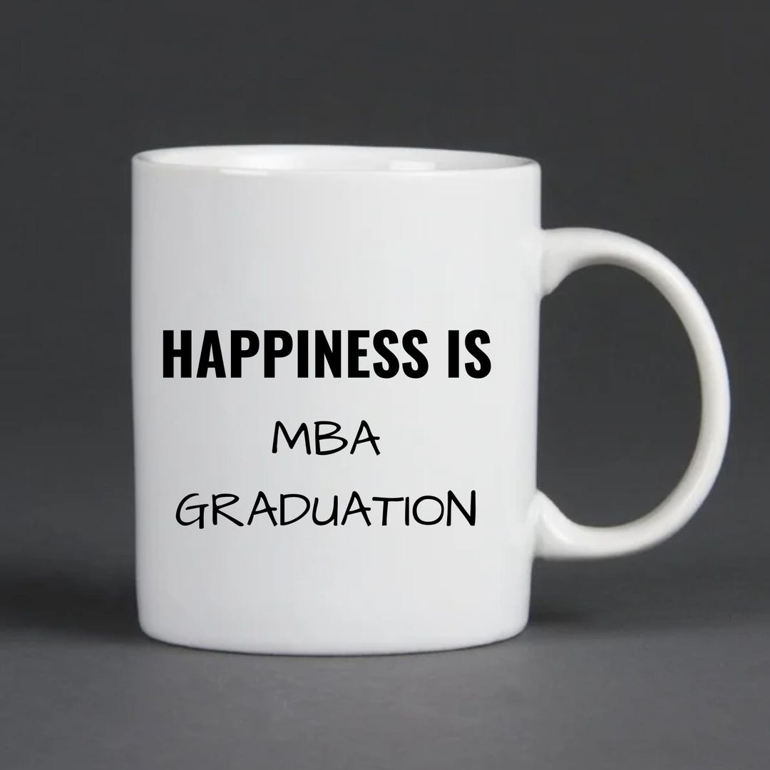 MBA Graduation Gift, Daughter Graduation Mug, Happiness Is, Birthday ...