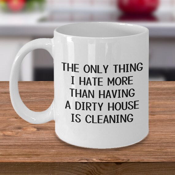 Funny Hate Cleaning Meme Creator Funny Can I Clean With You I Hate