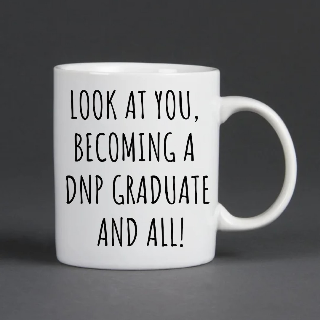 DNP Graduation, Daughter Graduation Gift, Dnp Gradate, Funny Mug ...