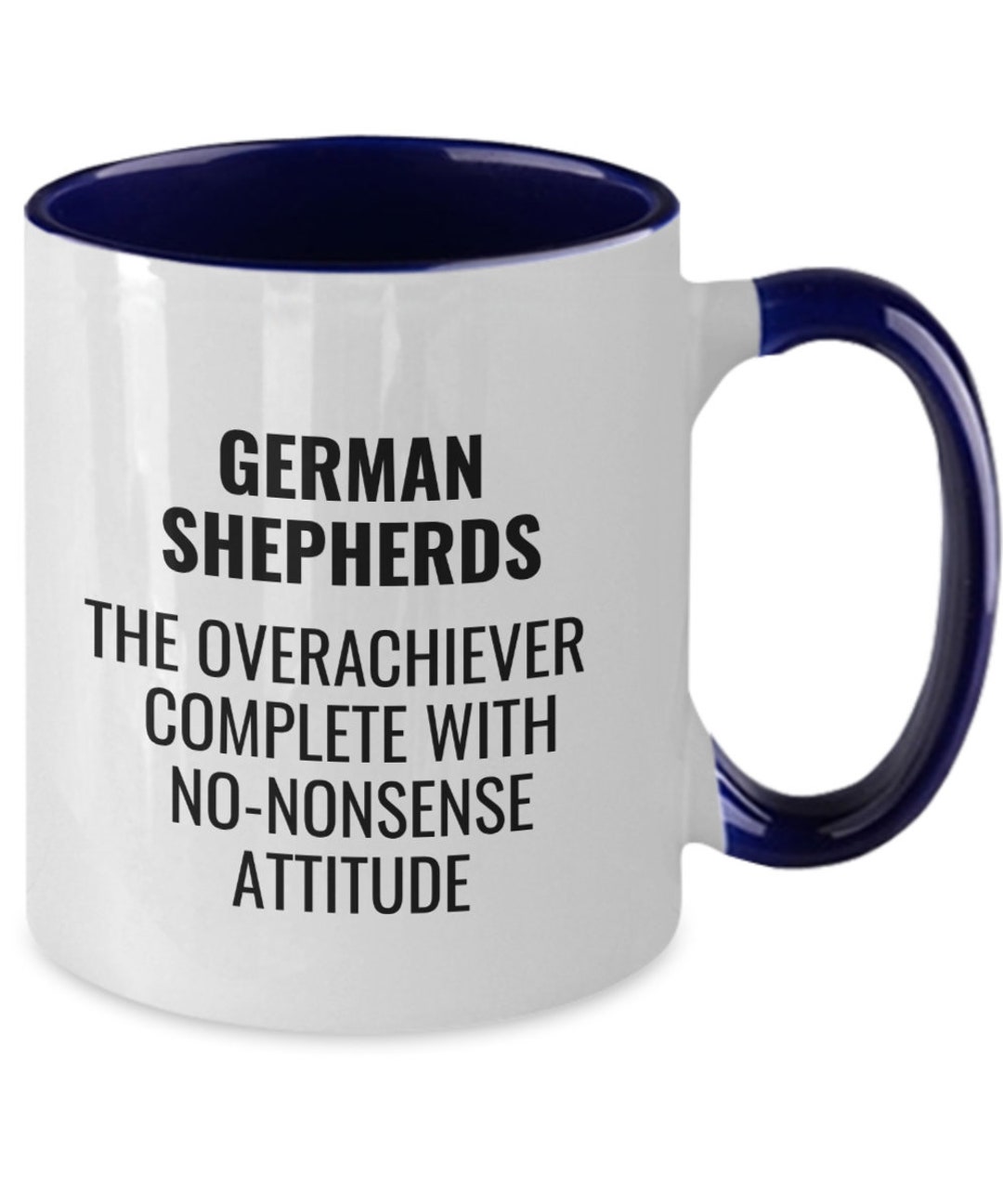 German Shepherds, Funny Dog Quote, Shepherd Mug, Attitude Joke ...
