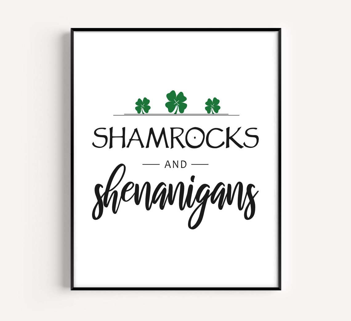 Shamrocks and Shenanigans Printable Download Sign Wall - Etsy