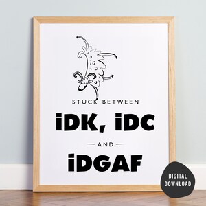 ICK, IDC, IDGAF | Digital Print, Printable Wall Art, Typography - Etsy