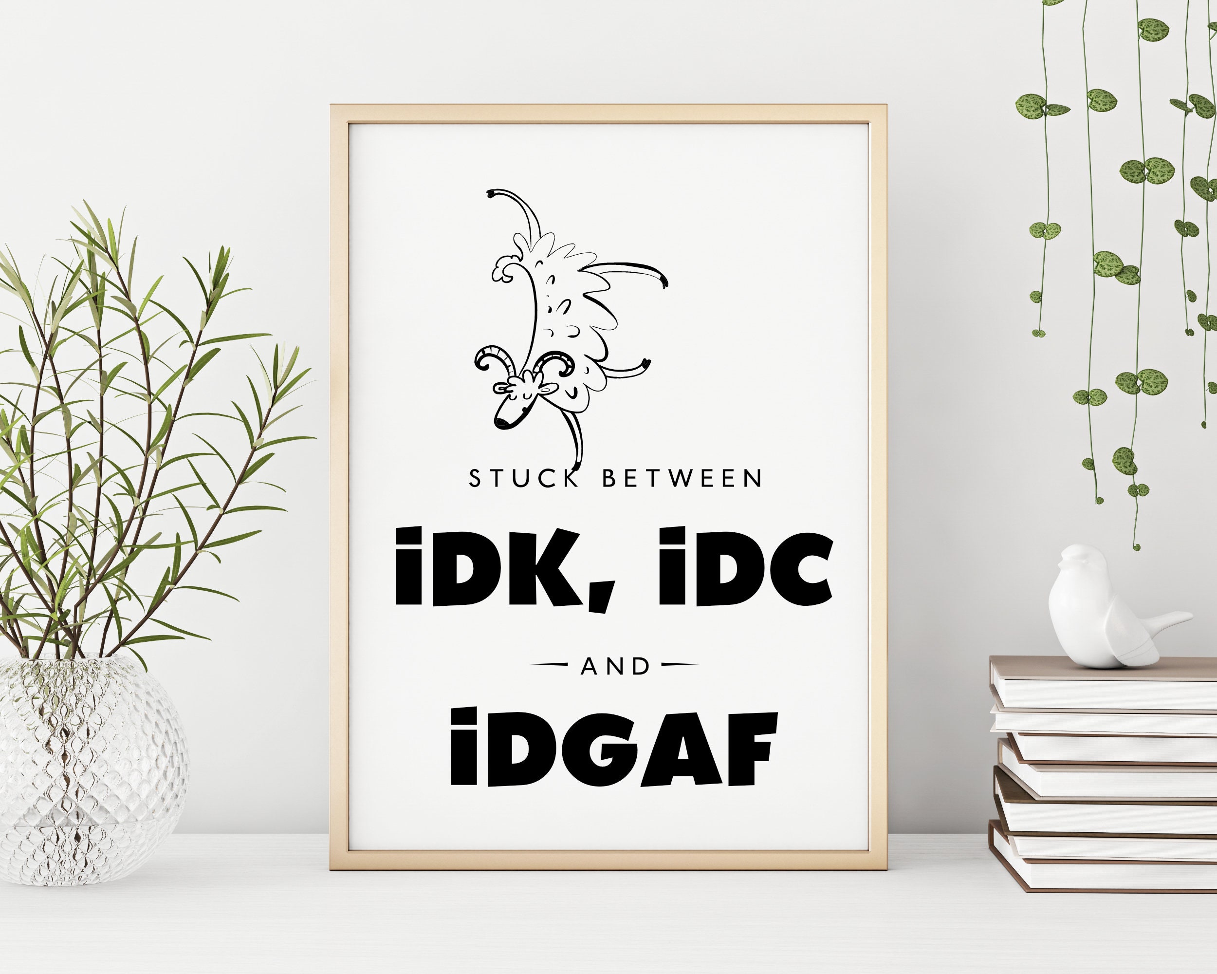 ICK, IDC, IDGAF | Digital Print, Printable Wall Art, Typography - Etsy