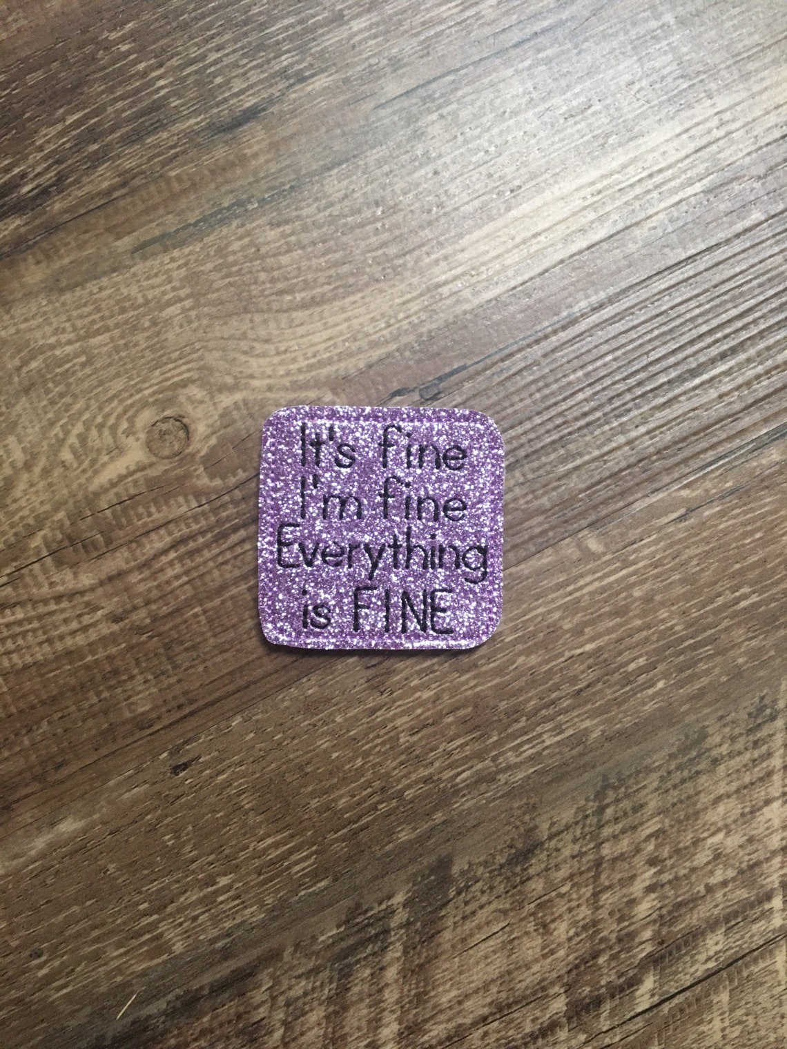 It’s Fine, I'm Fine, Everything is Fine Feltie Embroidery Design ...