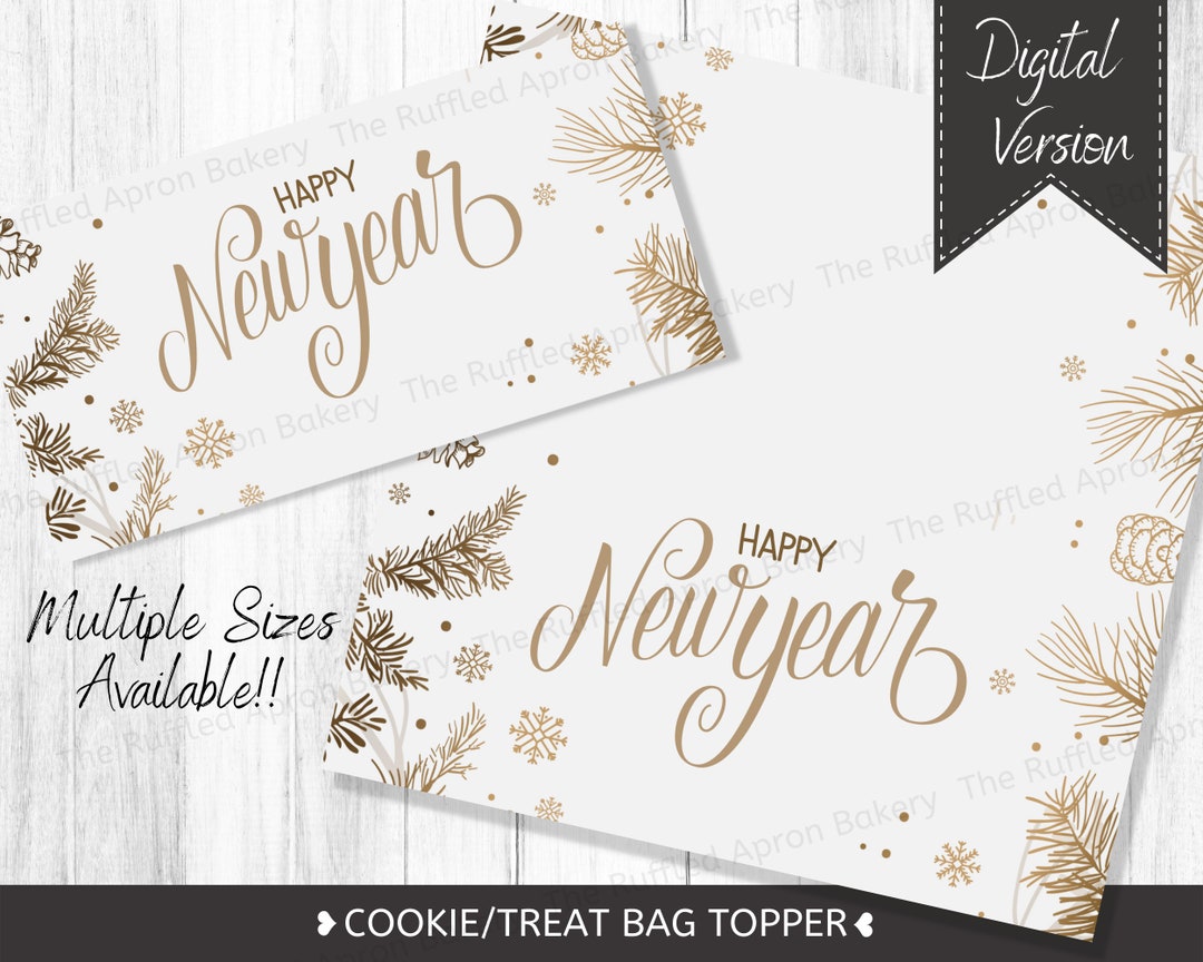 Happy New Year Cookie Bag Toppers: Holiday Treat Bags (digital File) - Etsy