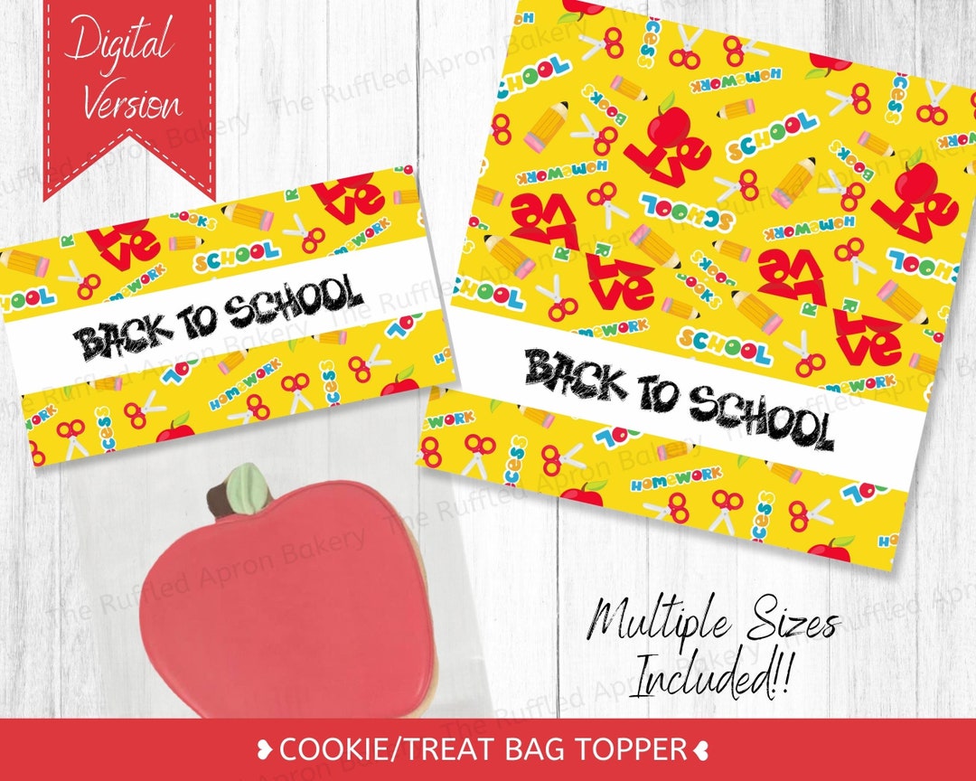 Back to School Cookie Bag Toppers | Teacher Appreciation | Classroom ...