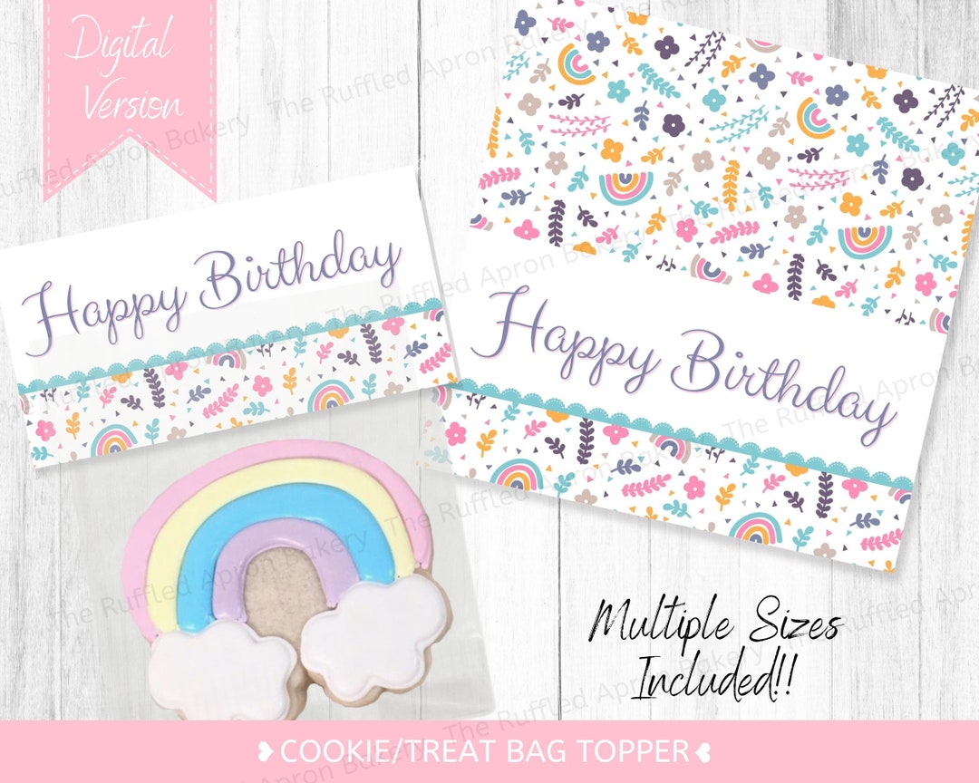 Rainbow Birthday Cookie Bag Toppers: Floral Treat Bags (digital ...