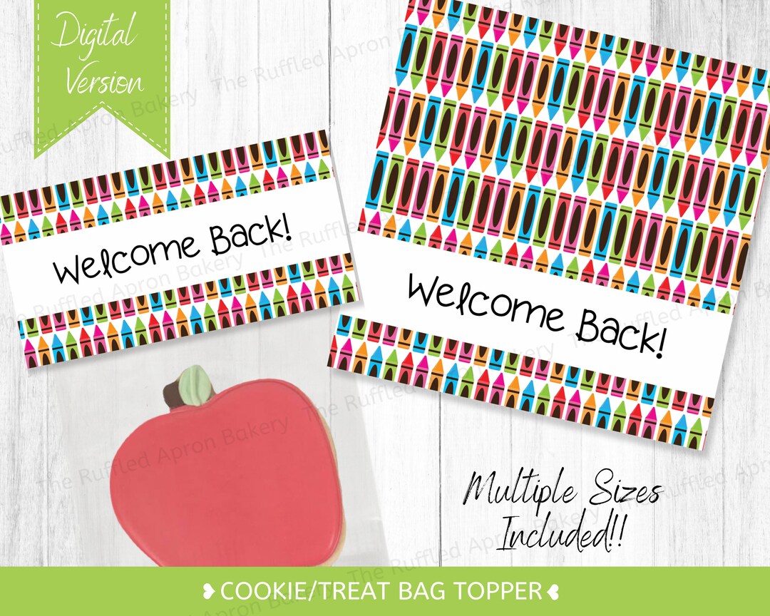 Welcome Back Cookie Bag Toppers | Teacher Appreciation | Classroom ...