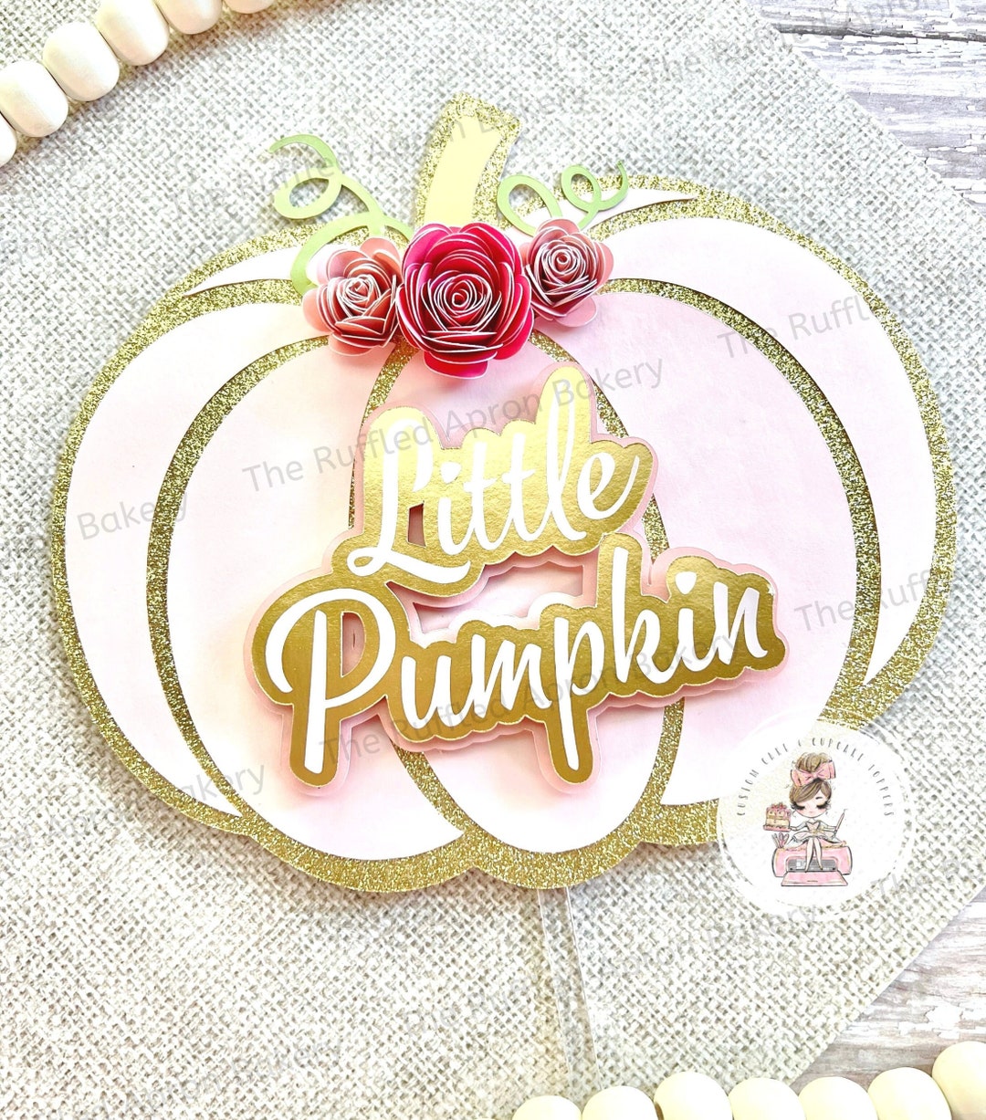 Little Pumpkin Cake Topper Baby Shower or Birthday Cake - Etsy