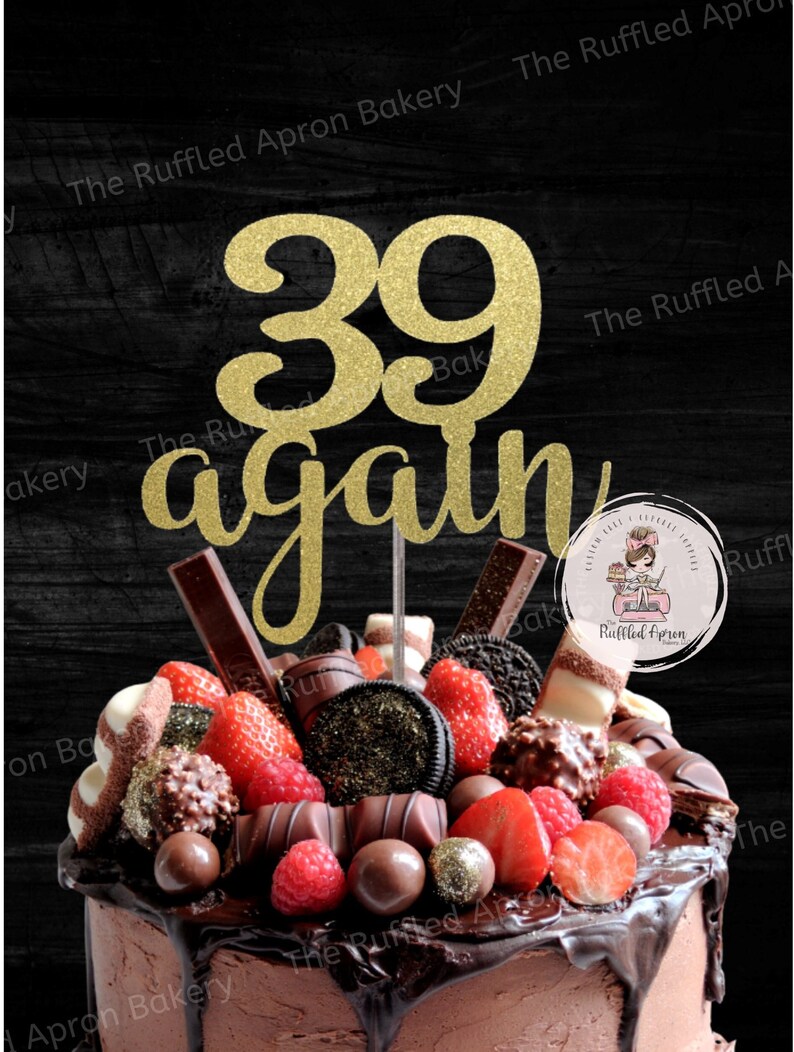 39 Again Cake Topper Birthday Cake Topper Glitter Cake - Etsy