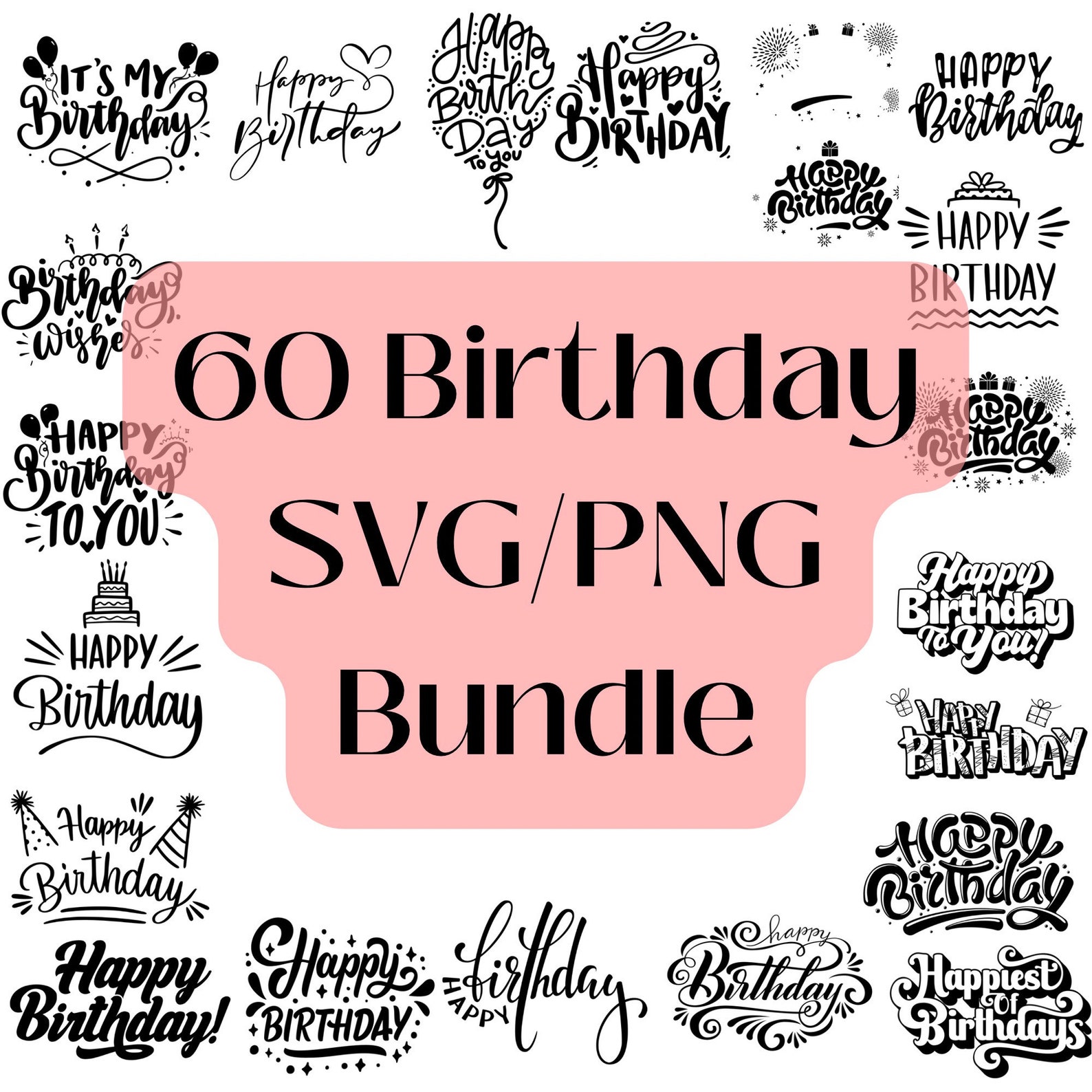Birthday SVG PNG Bundle Cut File 60 Images - Etsy