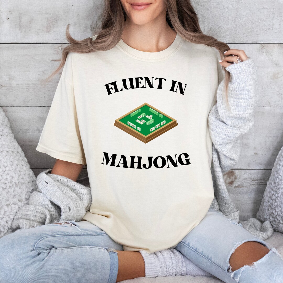 Mahjong Shirt, Mahjong Gift for a Man, Fluent In, Mah Jong Gifts for ...