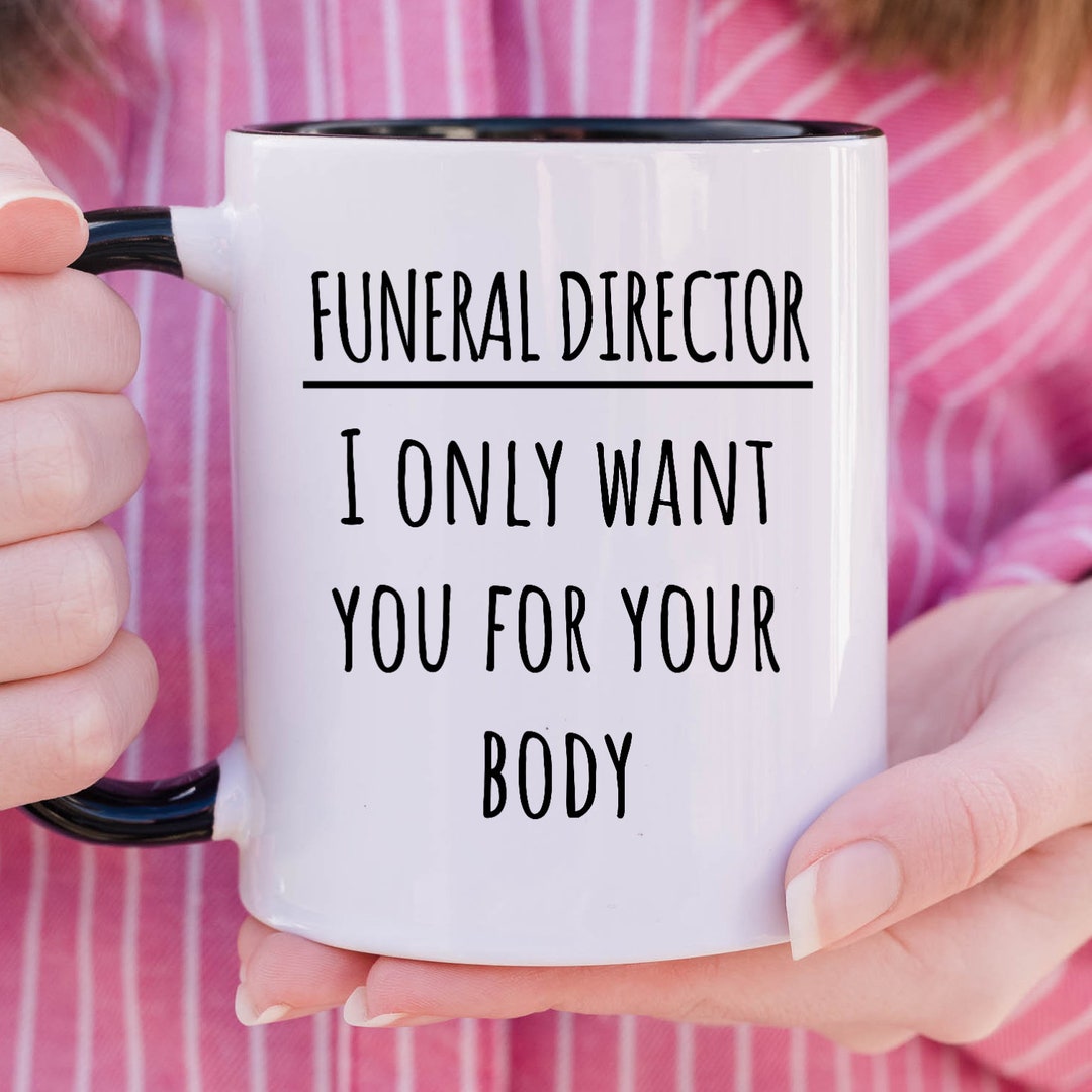 Funeral Director Mug, Funeral Director Gifts Under 20 Dollars, Fun ...