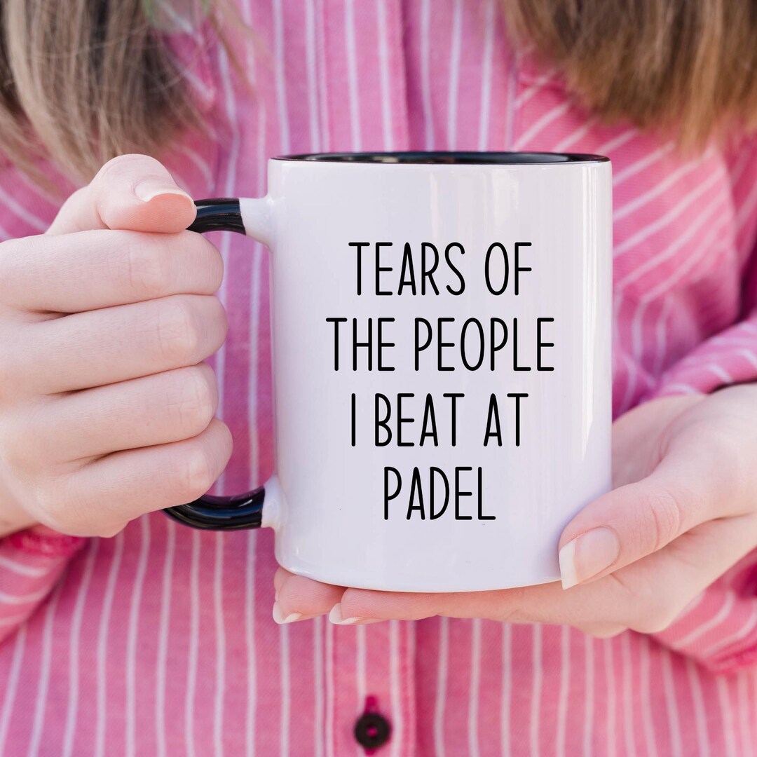 Padel Coffee Cup, Padel Player Gifts for Men, for Women, Tears of the ...