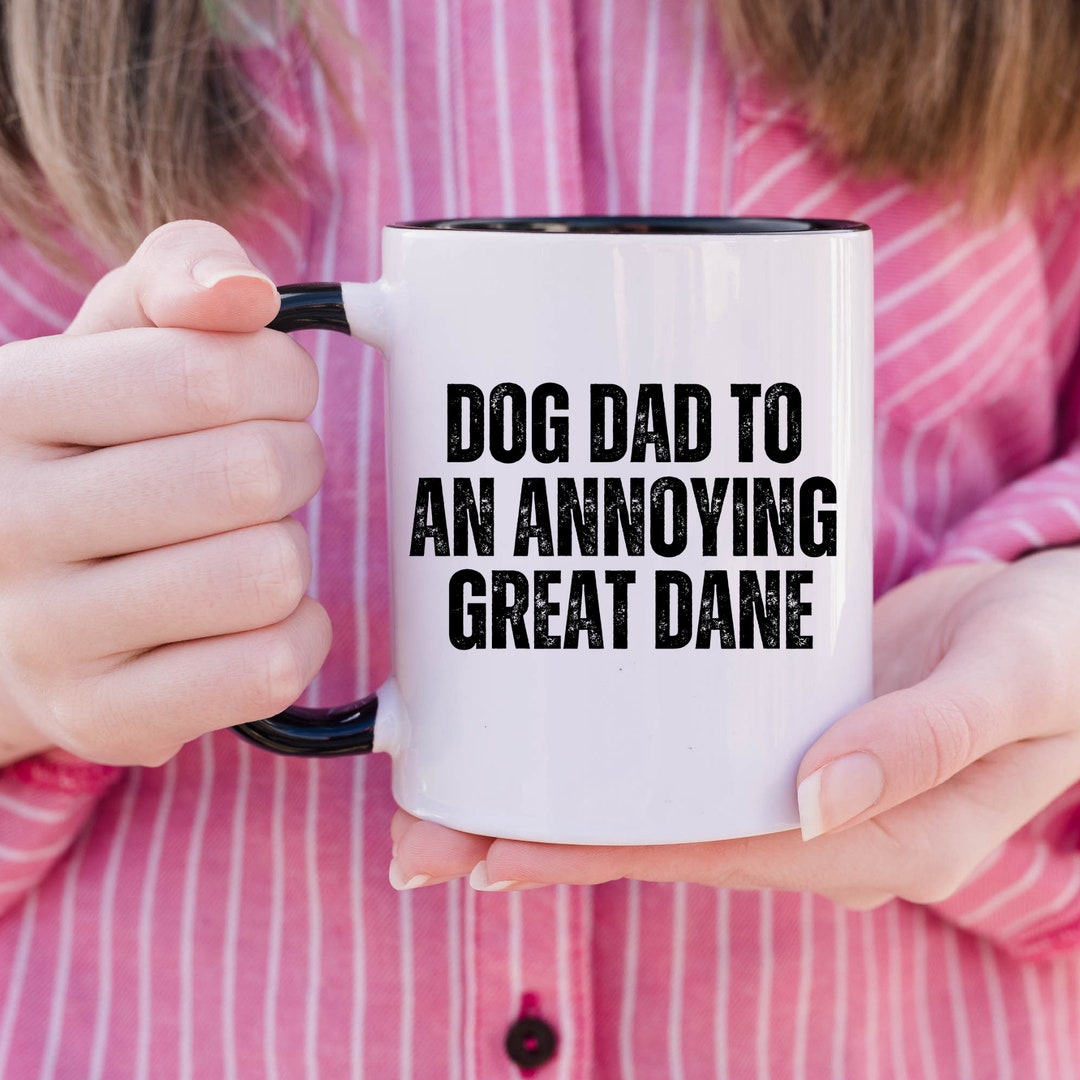 Great Dane Dad, Great Dane Mug, Great Dane Gifts for Great Dane Lovers ...