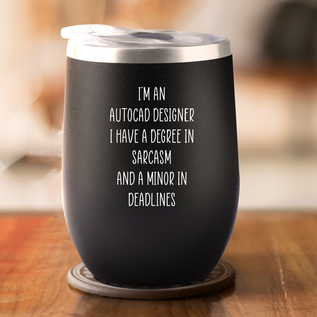 Autocad Designer Wine Tumbler, Autocad Design Gifts for Women, Funny ...