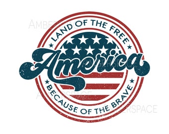 America Land of the Free Because of the Brave SVG, Fourth of July SVG ...