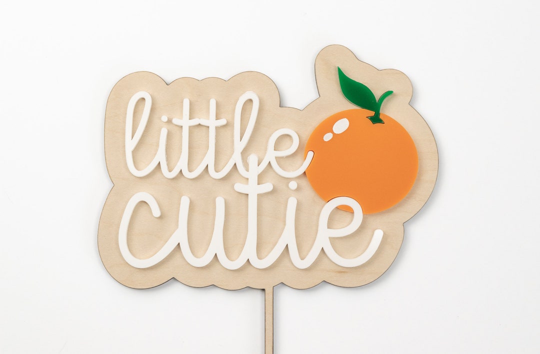 Little Cutie Cake Topper, Orange Theme Baby Shower, Citrus Birthday ...