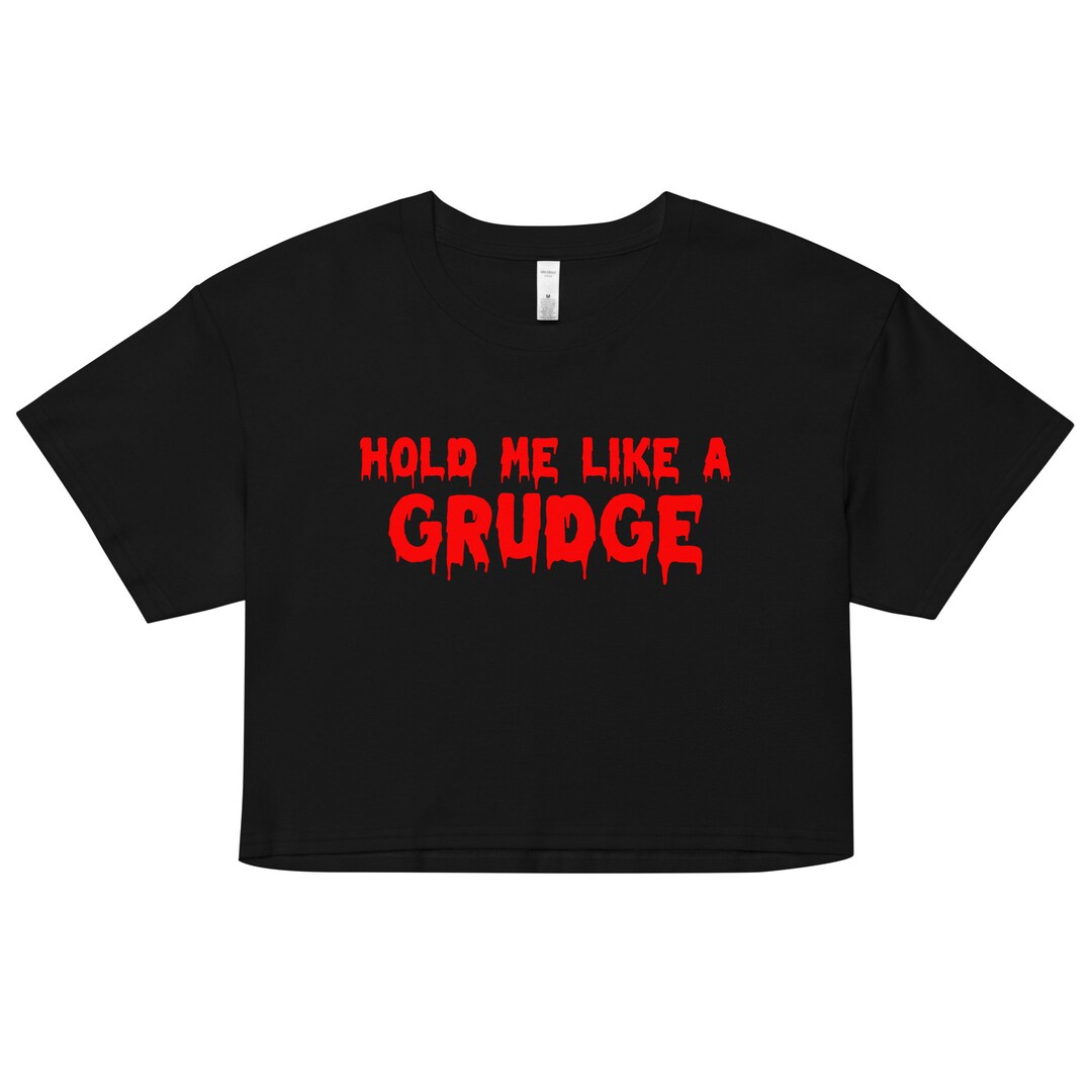 Hold Me Like A Grudge Crop Top | Goth Fitted Graphic Top | Y2K Baby Tee ...