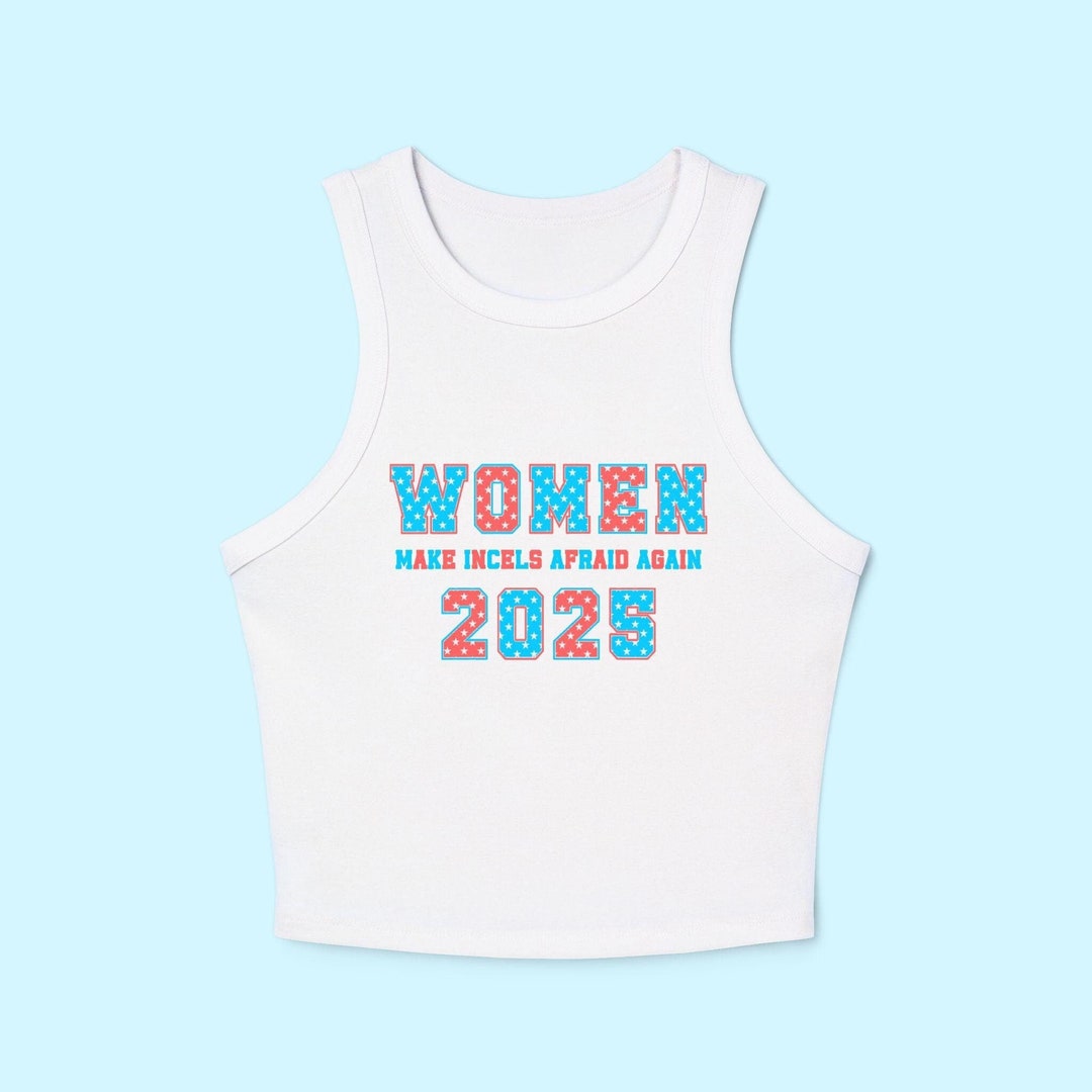 Make Incels Afraid Again Racer Tank | SNUG FIT | Liberal Y2K Graphic ...