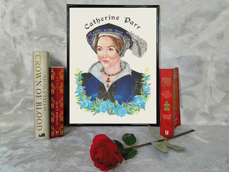 Catherine Parr Portrait Print Tudor Poster, Henry VIII Wife, History ...