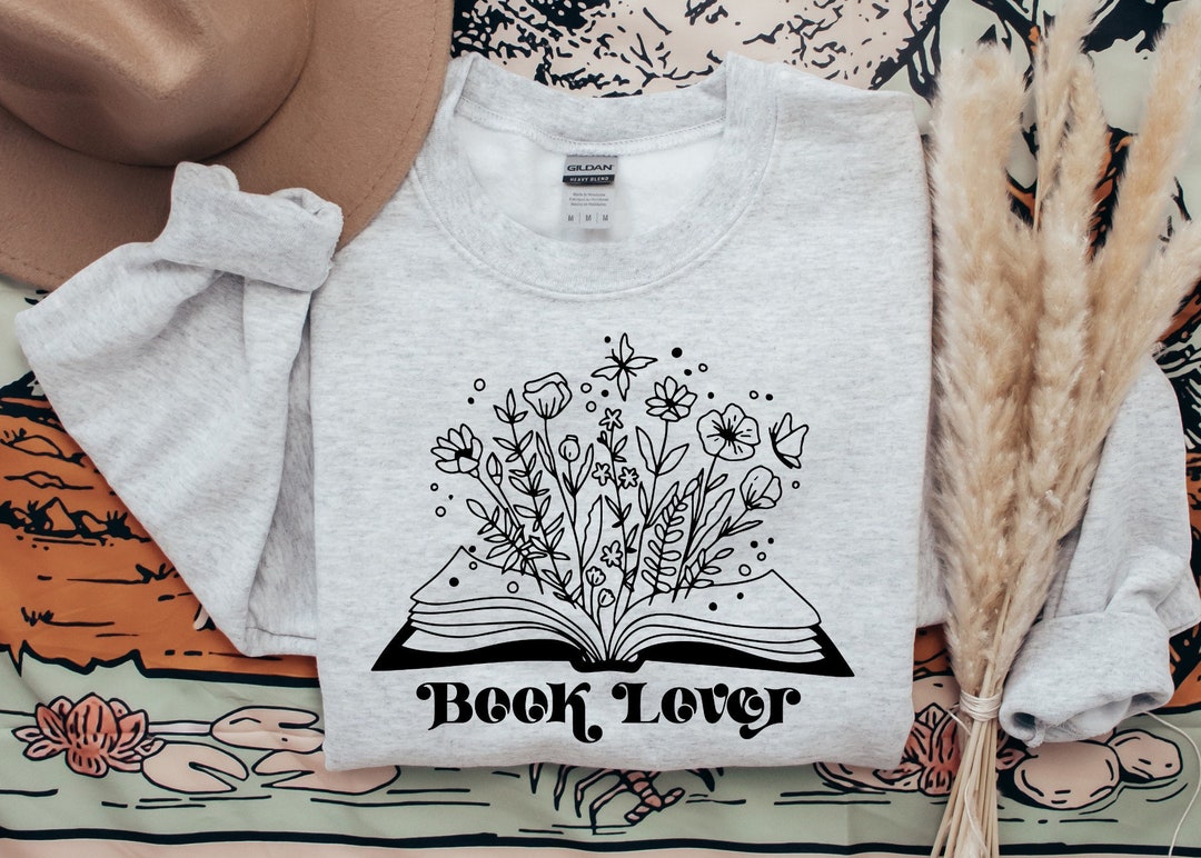 Book Lover Sweatshirt, Bookish Shirt, Booktok Shirt, Bookstagram Shirt ...