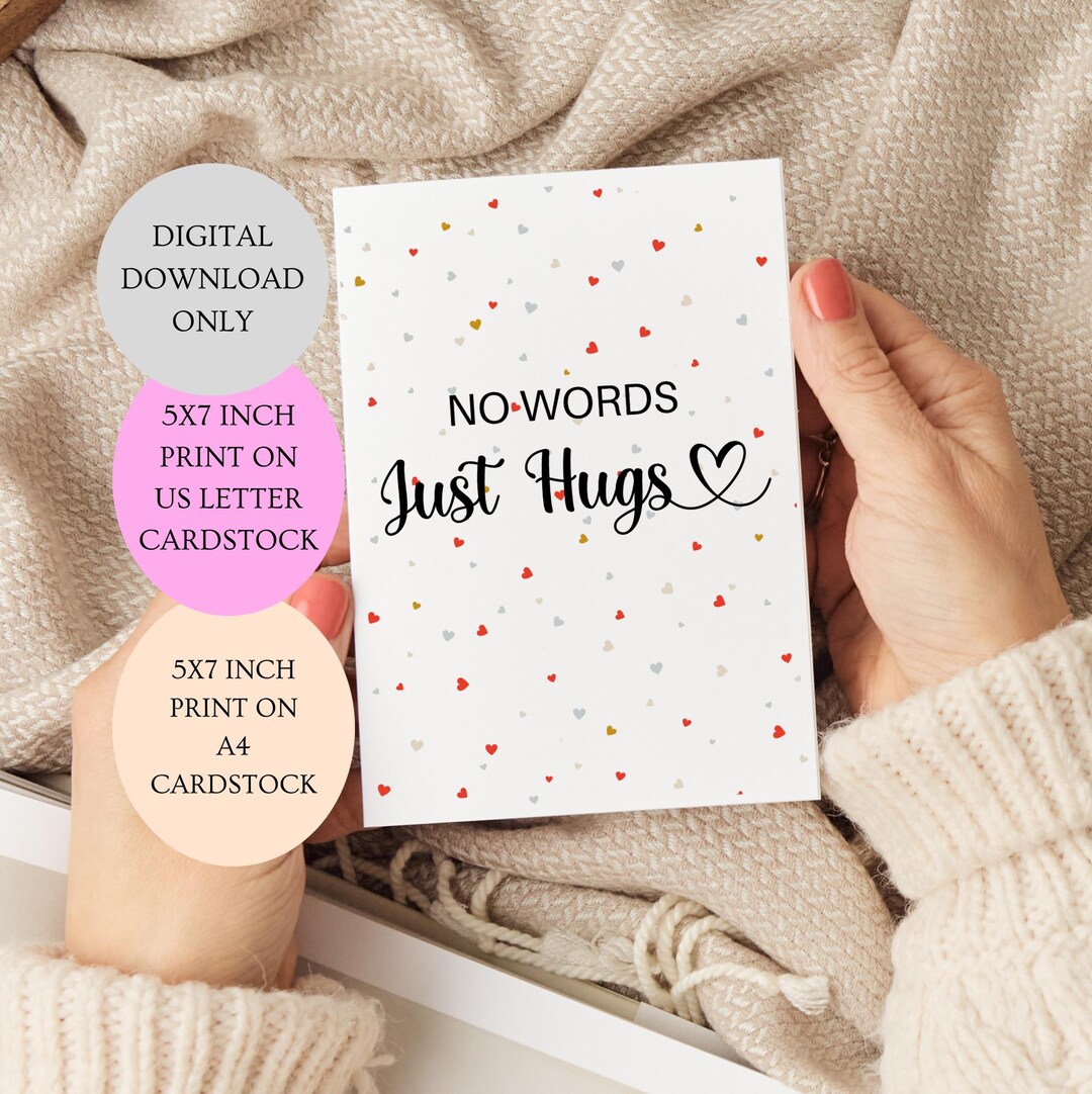 No Words Just Hugs - Digital Card Printable. Digital Download. 5 X 7 ...