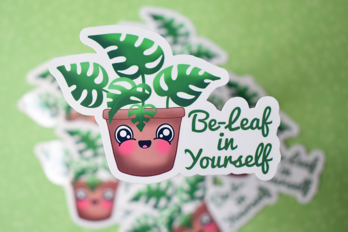 Be-leaf in Yourself Plant Sticker - Etsy
