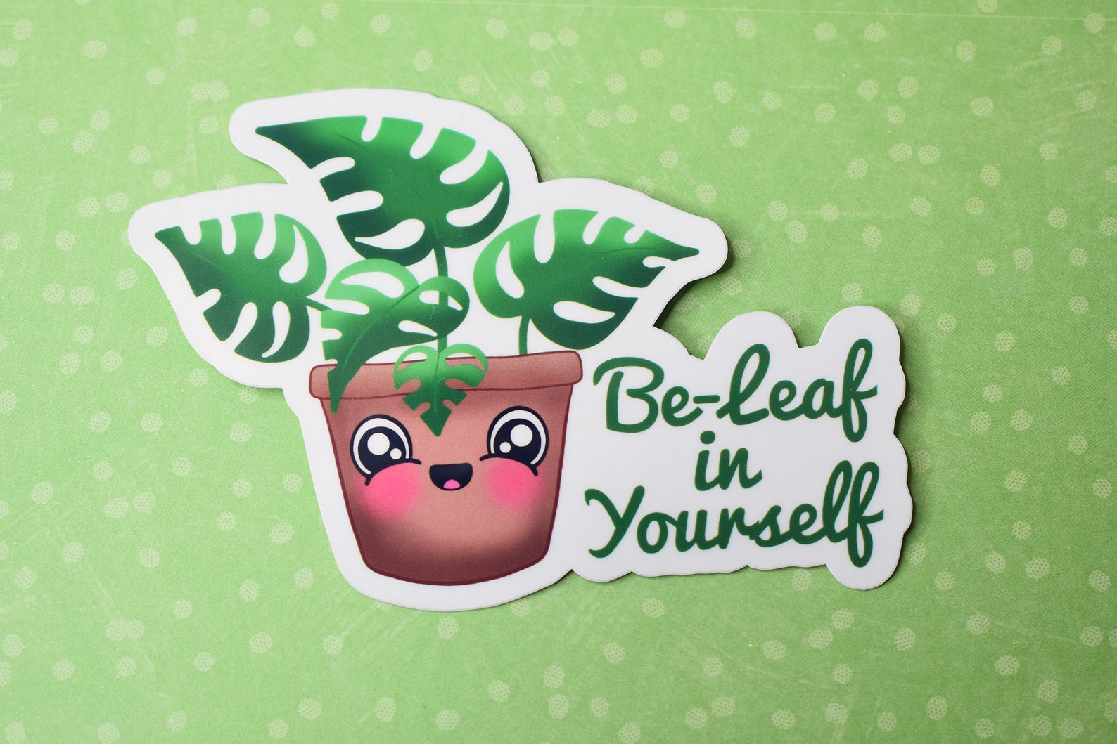 Be-leaf in Yourself Plant Sticker - Etsy