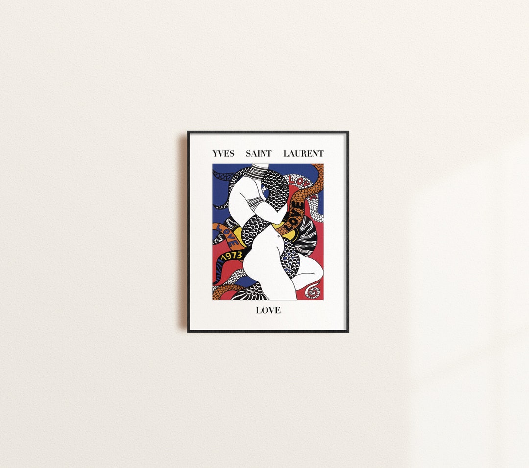 Yves Saint Laurent Love Poster , Fashion Poster, Gallery, Love, YSL ...
