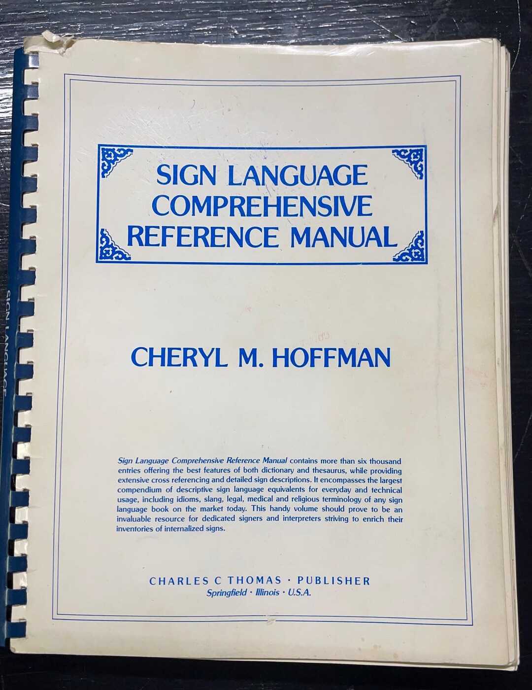 Sign Language Comprehensive Reference Manual. by Cheryl H. Hoffman 1990 ...