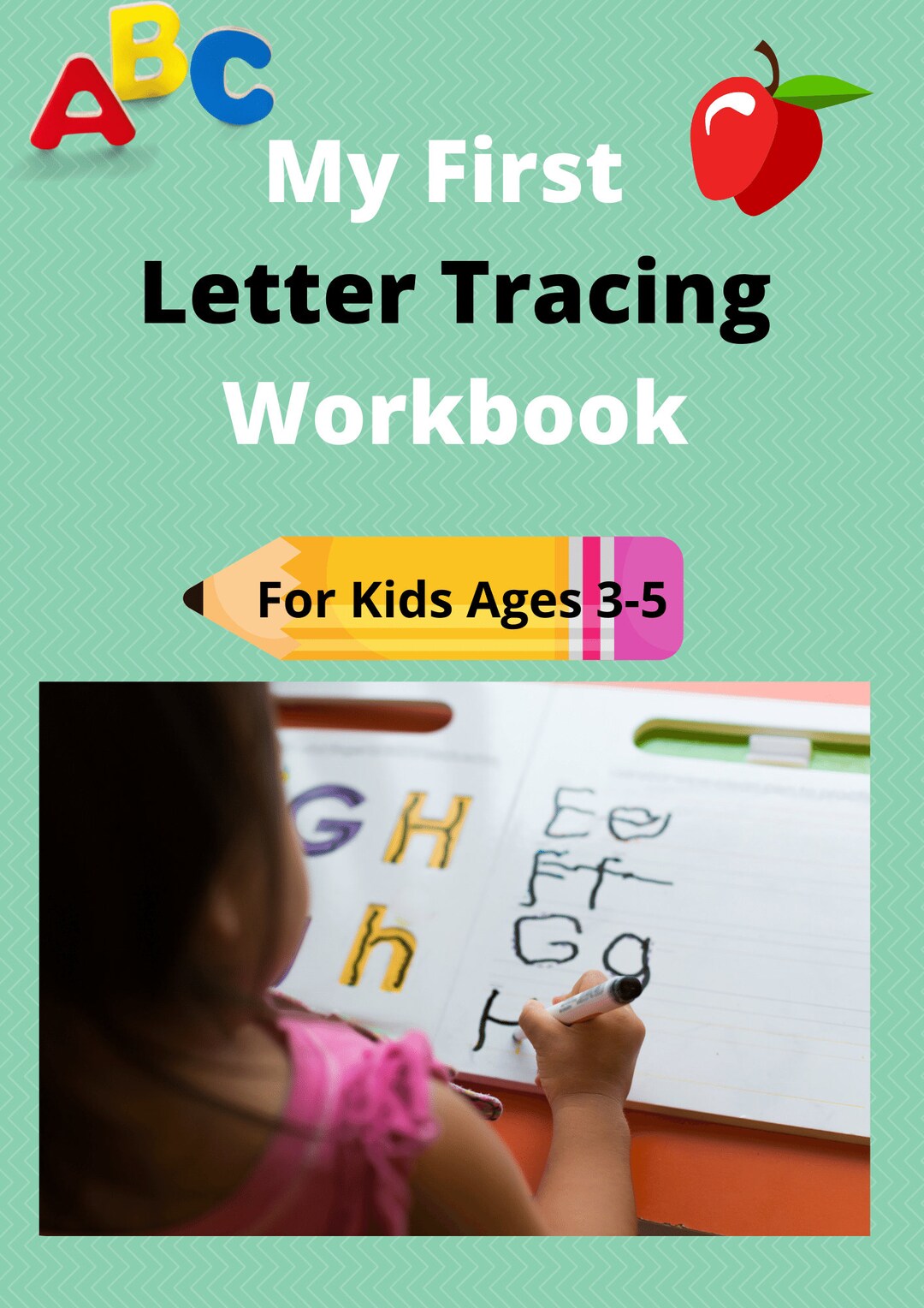 Printable My First Letter Tracing Workbook: for Ages 3-5, Instant ...