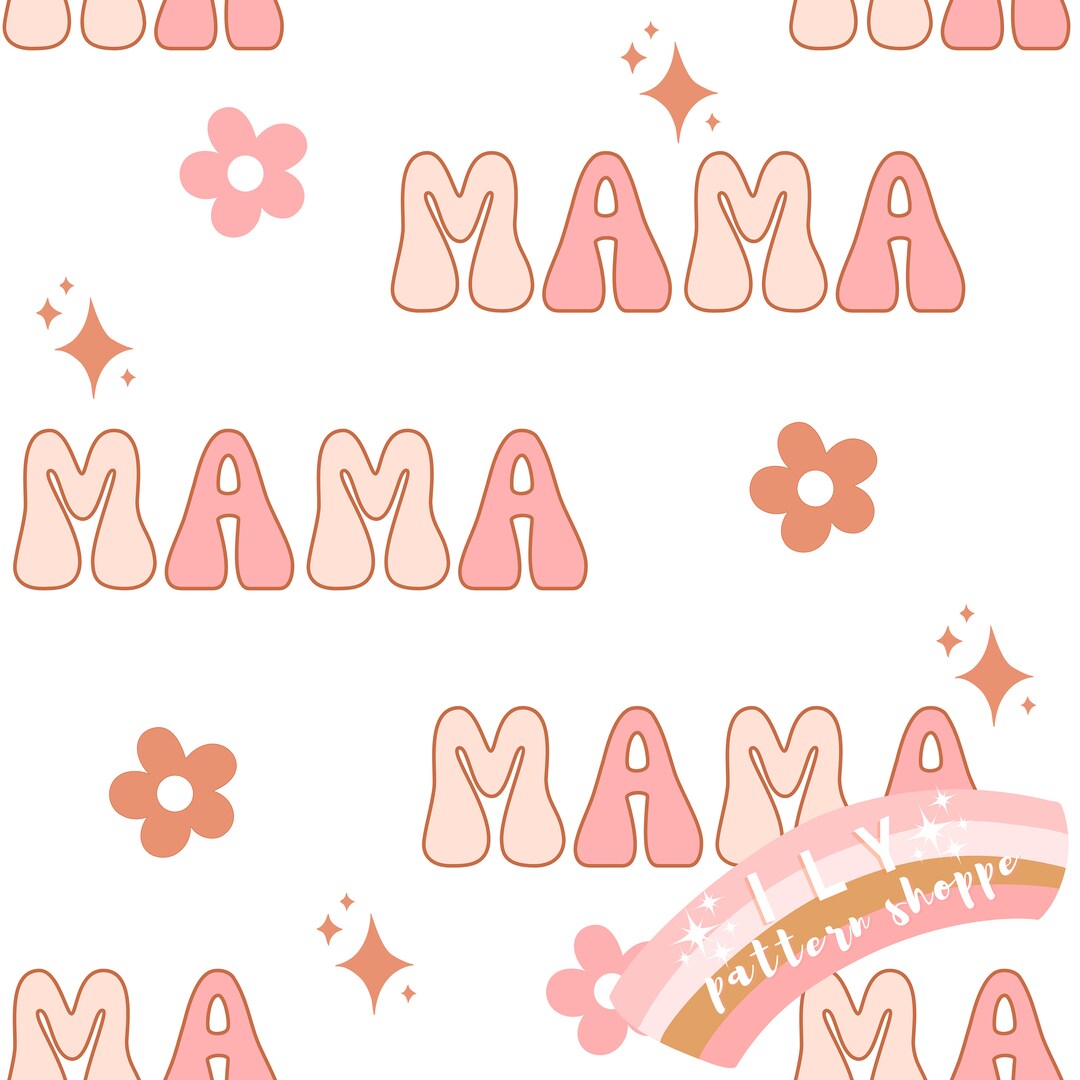 Dear Mama I Love You Seamless File, Fabric Seamless Design File ...