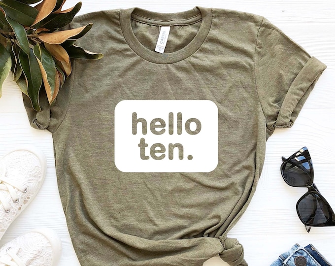 Hello Ten Shirt 10th Birthday Shirt Ten Shirt 10th Birthday - Etsy